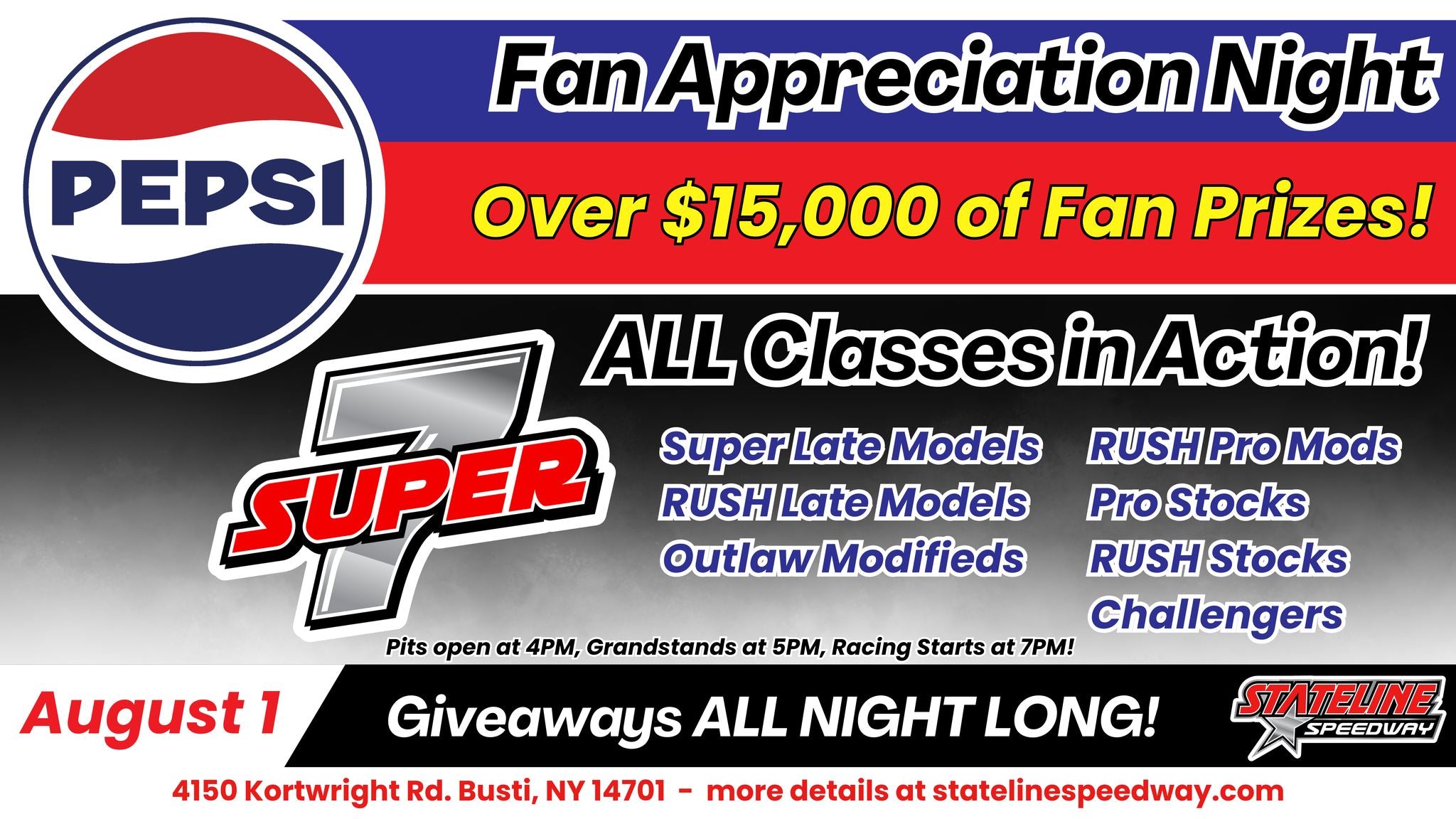 Pepsi Fan Appreciation Night + Super 7 Racing - $15,000 in prizes ...
