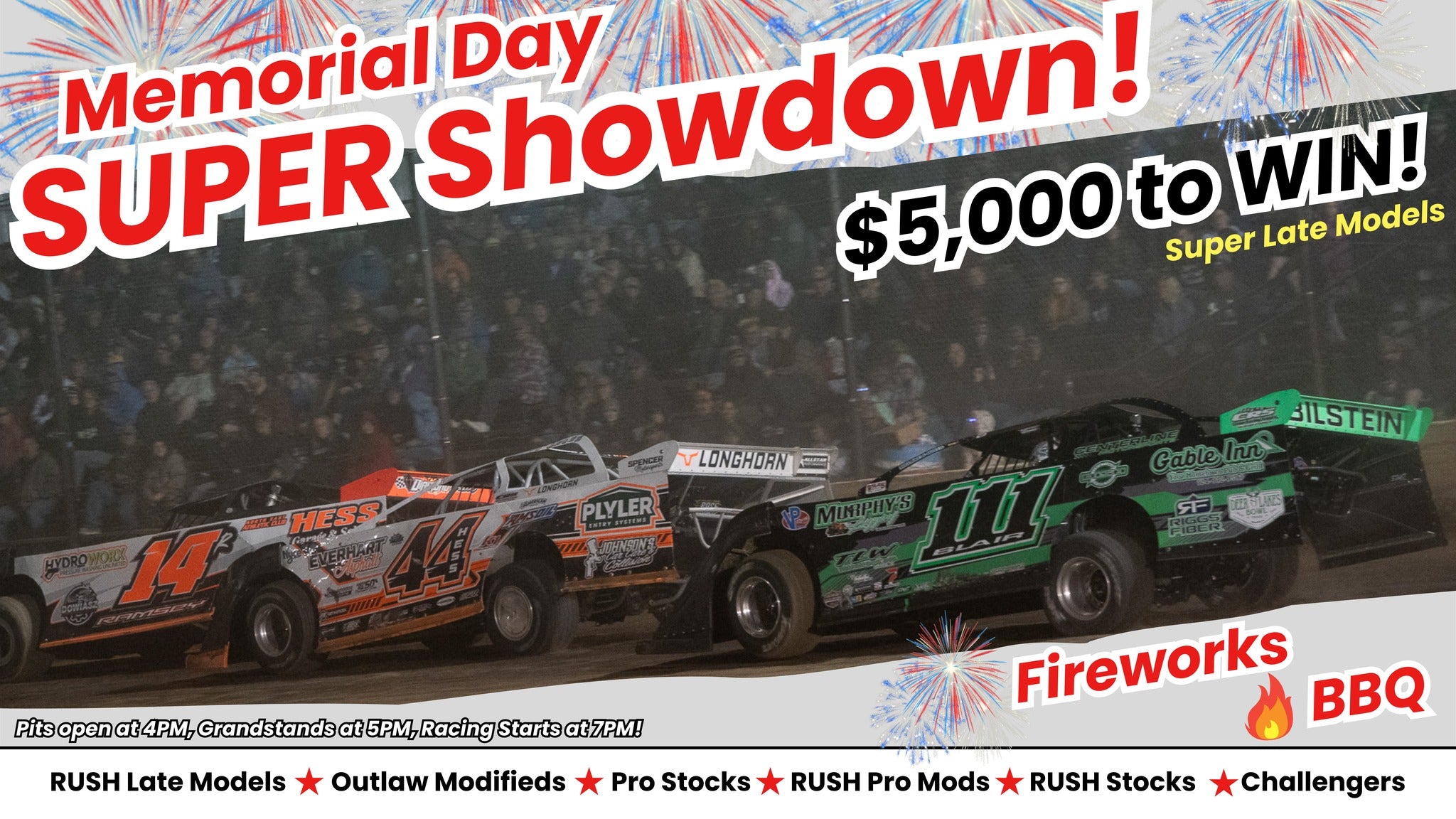 Memorial Day SUPER Showdown $5,000 to Win Super Late Models + Firework ...